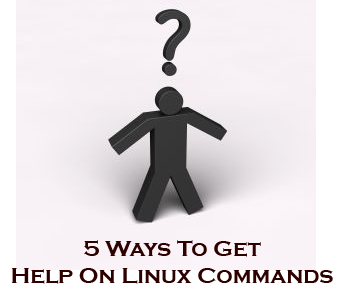 5 Methods to Get Quick Help on Linux Commands